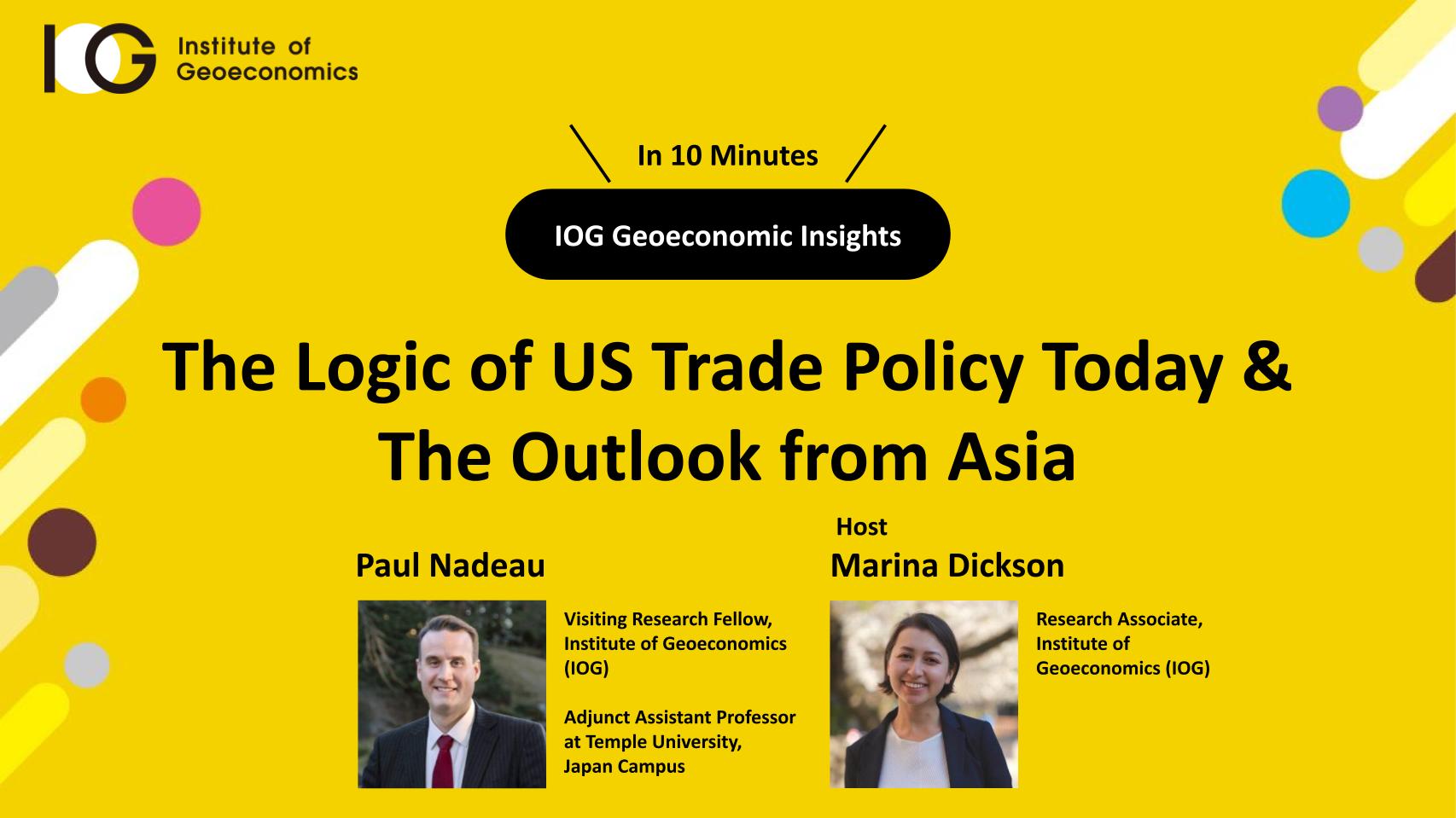 “The Logic of US Trade Policy Today & The Outlook from Asia” – IOG’s ...
